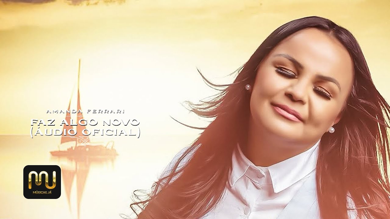 Amanda Ferrari - Faz Algo Novo (ÁUDIO OFICIAL) - YouTube