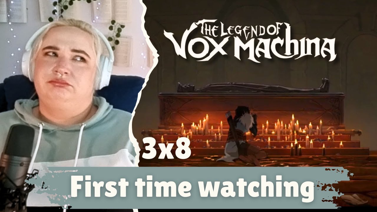 IT'S TOO REAL! | The Legend of Vox Machina 3x8 | Reaction, Commentary ...