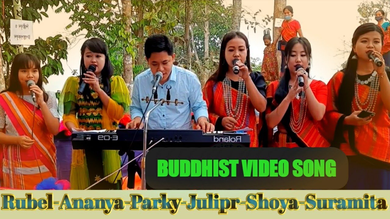 New Buddhist Video Song2021| Rubel, Ananya, Parky, Julipru, Shoya ...