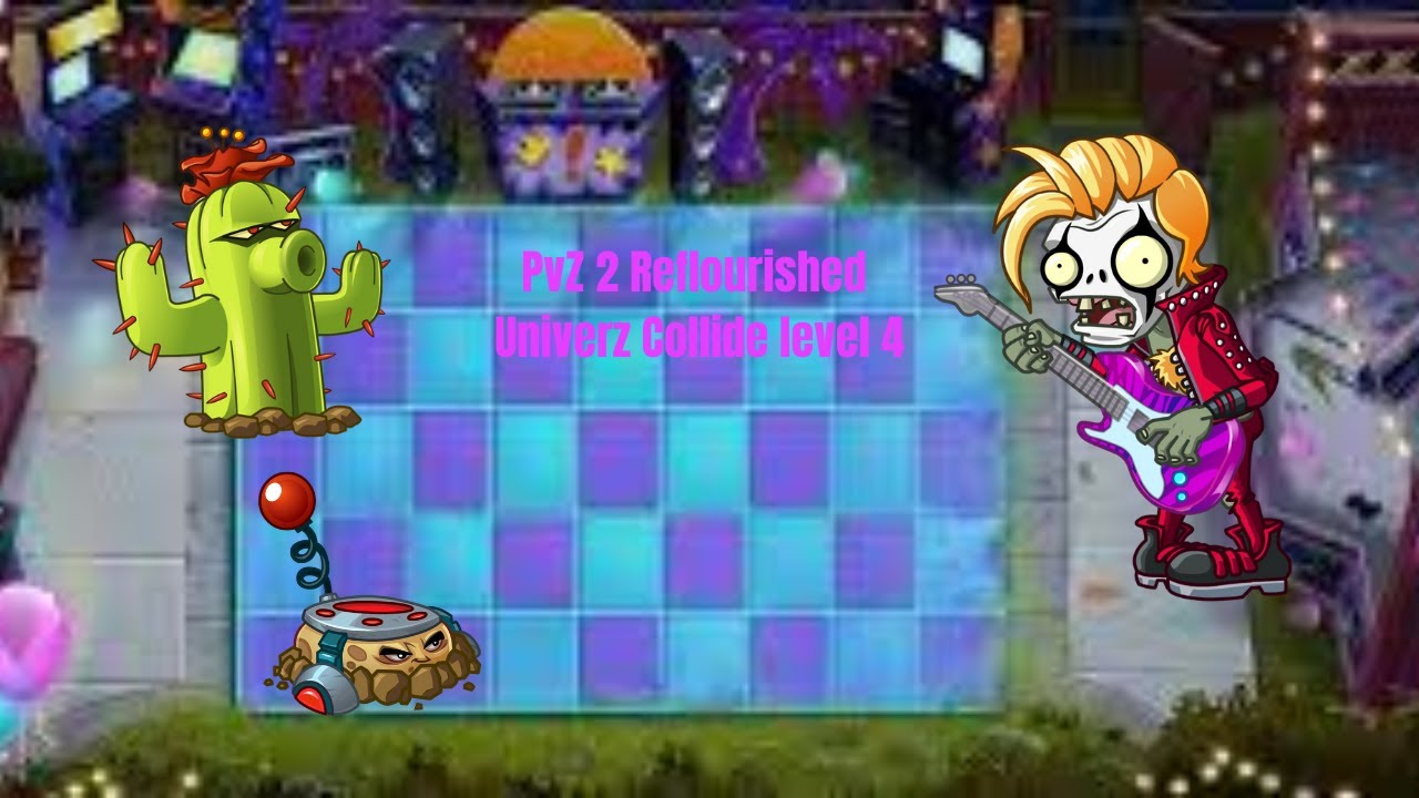 PVZ 2 Reflourished Univerz Collide epic quest level 4 - YouTube