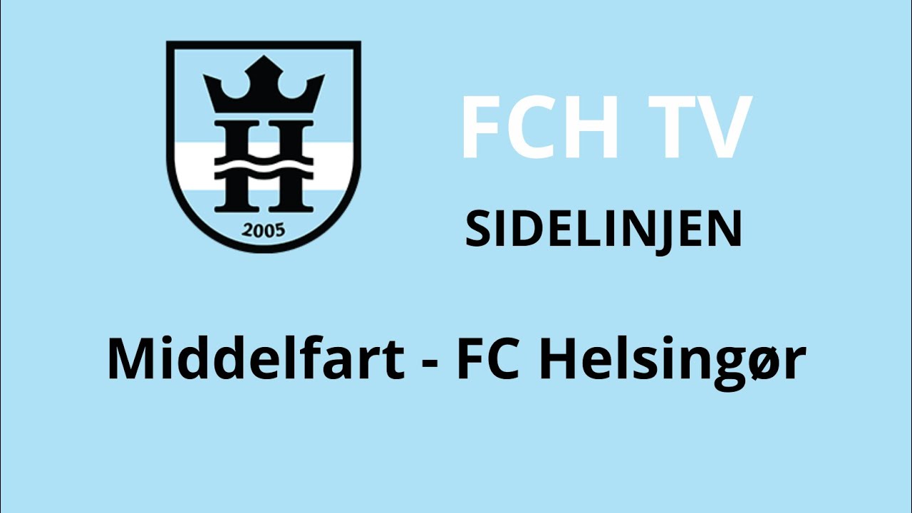 Middelfart - FC Helsingør: Sejren fra sidelinjen 👀 - YouTube