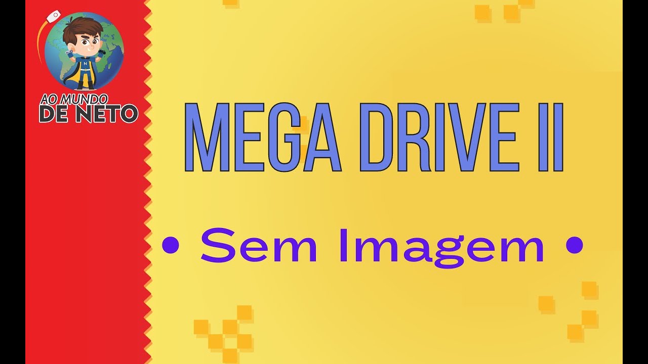 MEGA DRIVE 2 SEM IMAGEM DEFEITO DIFERENTE - YouTube