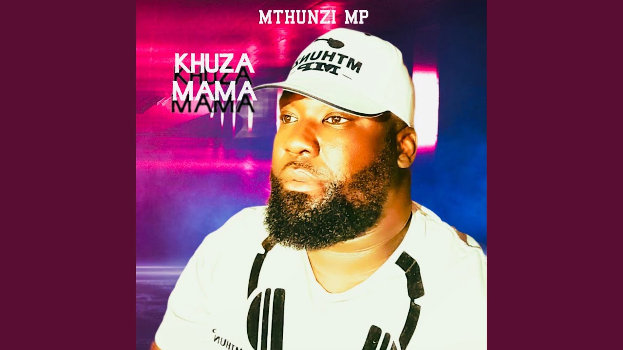 Khuza Mama - YouTube