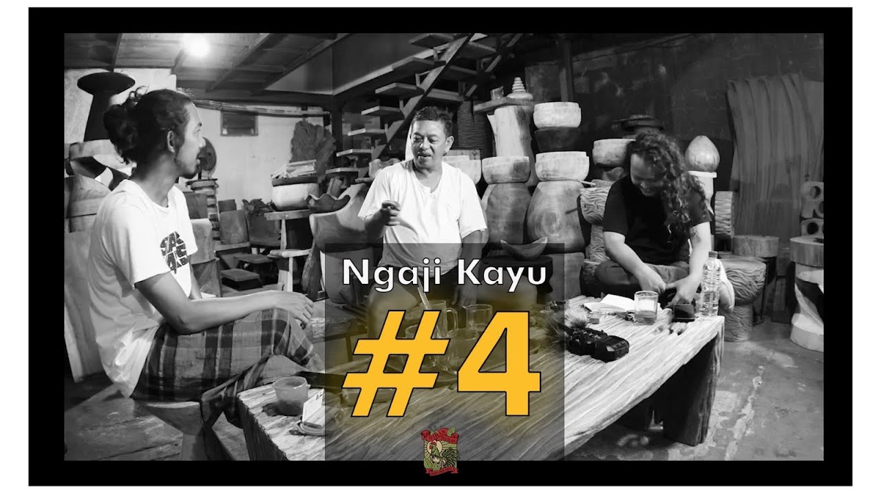 Barata Sena | NGAJI KAYU #4 | Kecantikan tidak perlu diperbandingkan ...