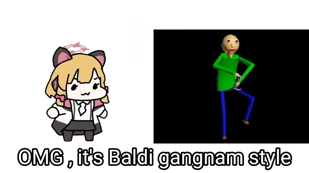 OMG , it's Baldi gangnam style | Blue Arhive - YouTube