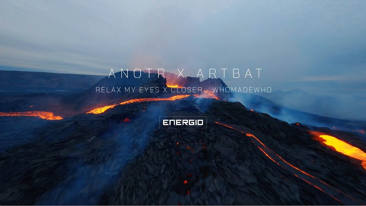 Relax My Eyes - ANOTR X Closer - WhoMadeWho ARTBAT - YouTube