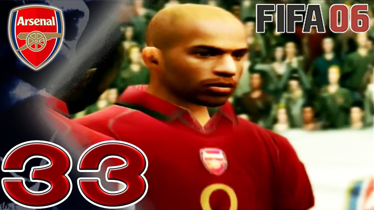 FIFA 06 Manager Mode - vs Arsenal (A) - Part 33 - YouTube