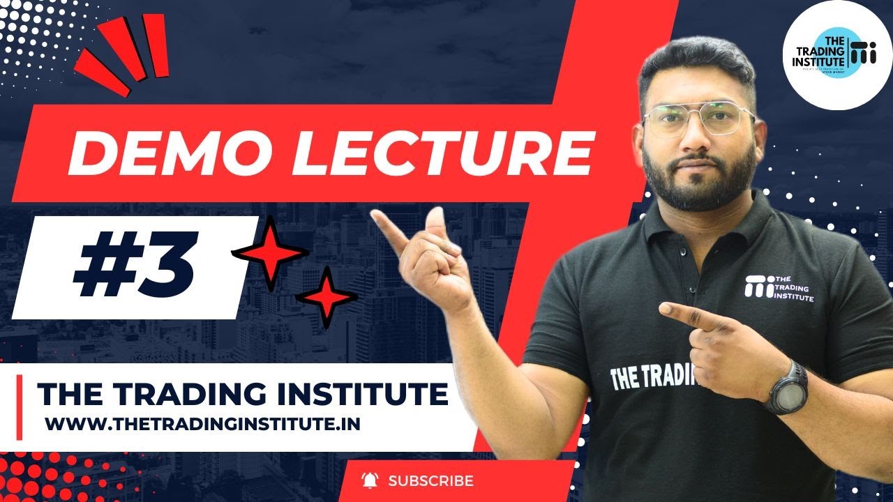 THE TRADING INSTITUTE DEMO Classes ( CLASS - 3 ) - YouTube