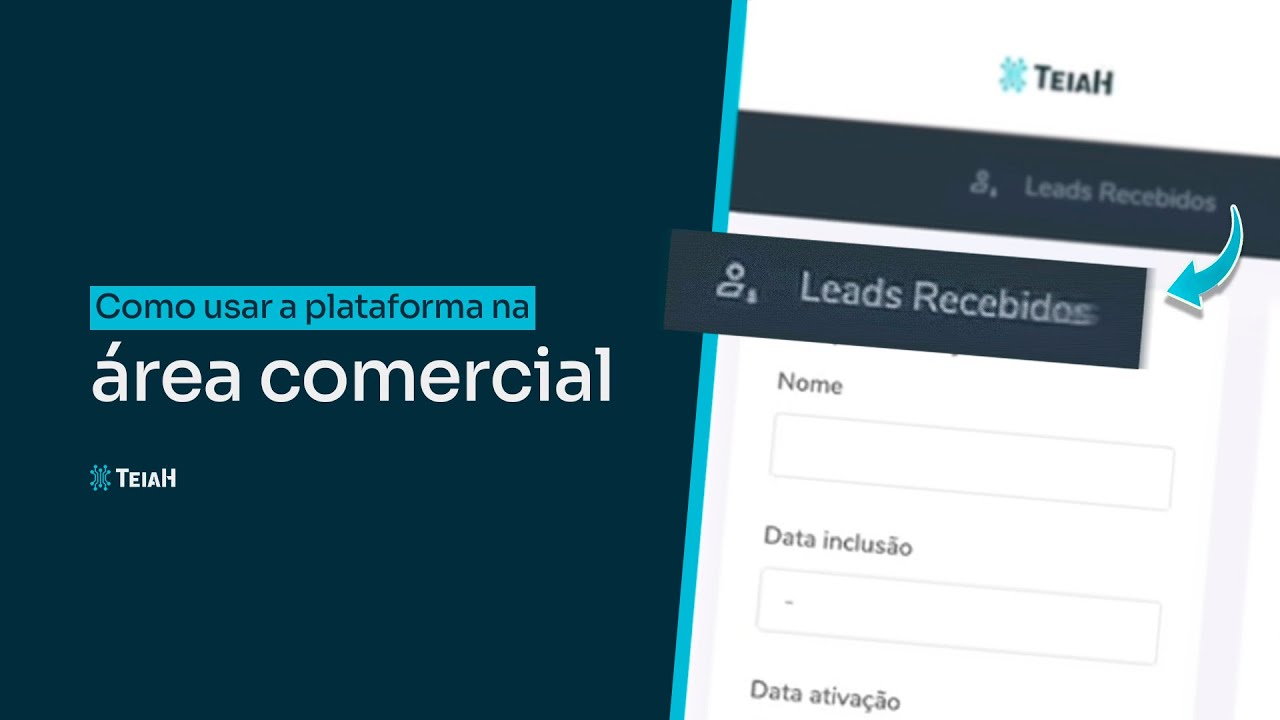 Como usar a plataforma da TeiaH na área comercial da sua empresa # ...