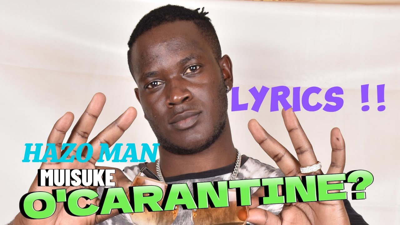 CARANTINE - HAZO MAN || OFFICIAL LYRICS VIDEO NOV. 2023 HD 1080P ...