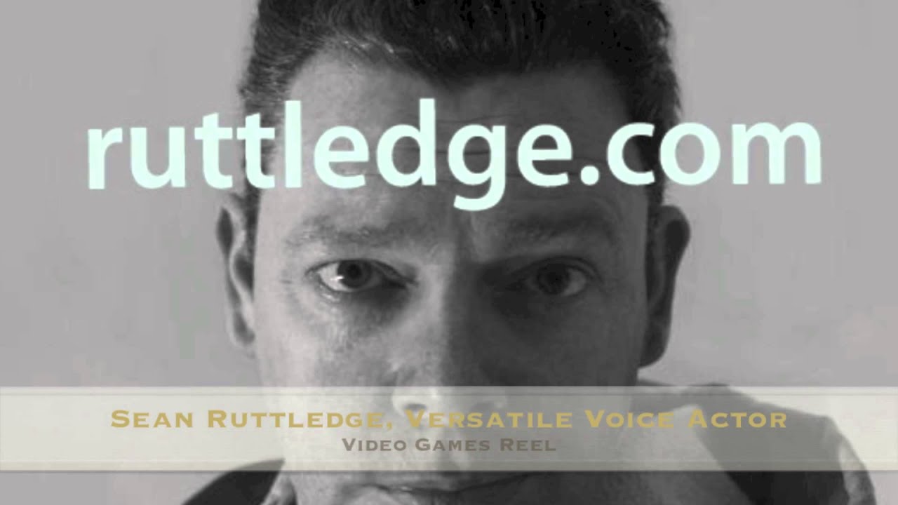 Sean Ruttledge - UK Based Video Games Character Voice Actor - Gaming ...