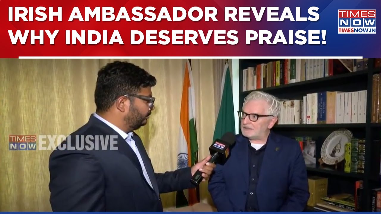 Irish Ambassador Kevin Kelly Heaps Praise On India Under Modi, From ...