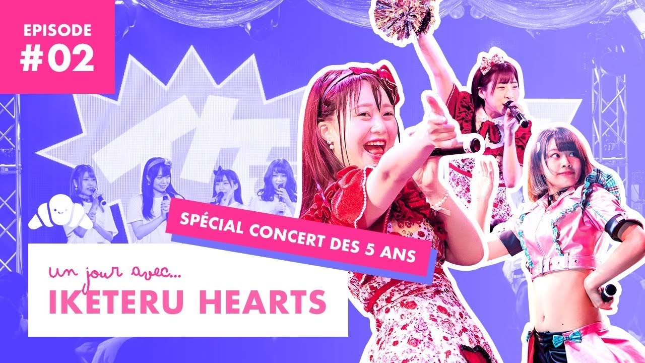 【UN JOUR AVEC...】EPISODE 2 : IKETERU HEARTS - YouTube