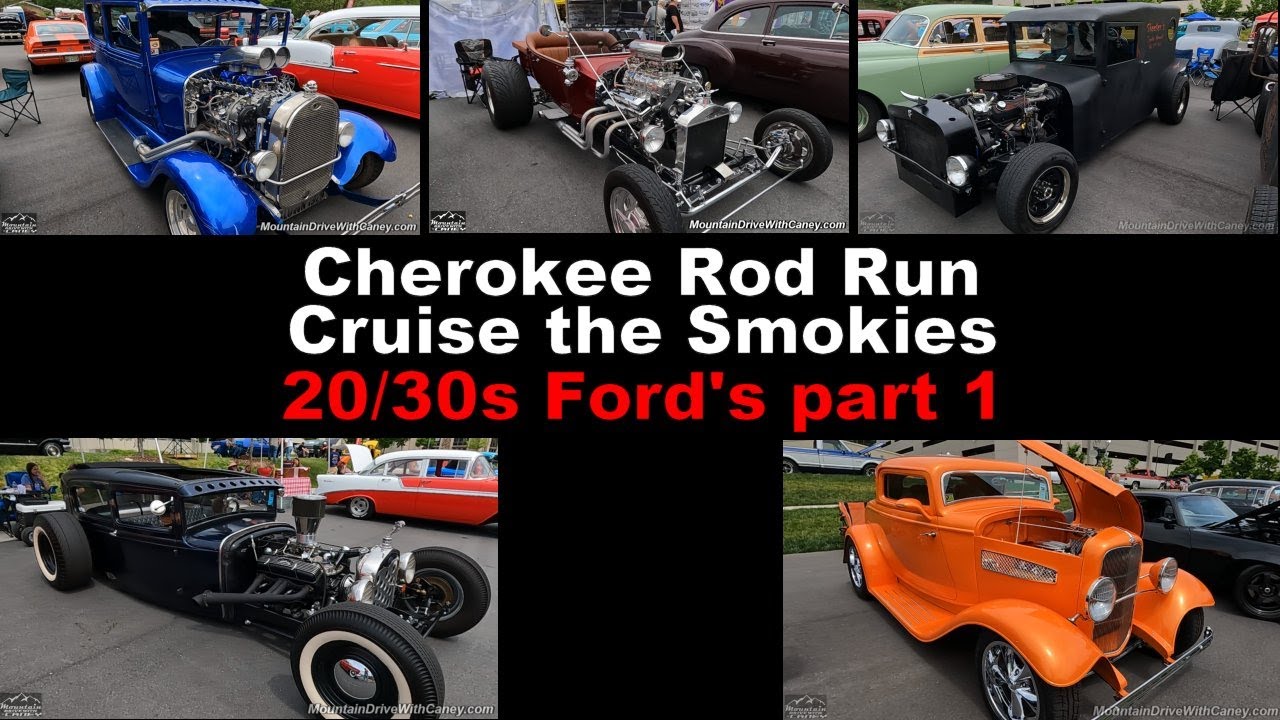 04/27/24 Cherokee Rod Run Cruise the Smokies 20/30s Fords part 1 # ...