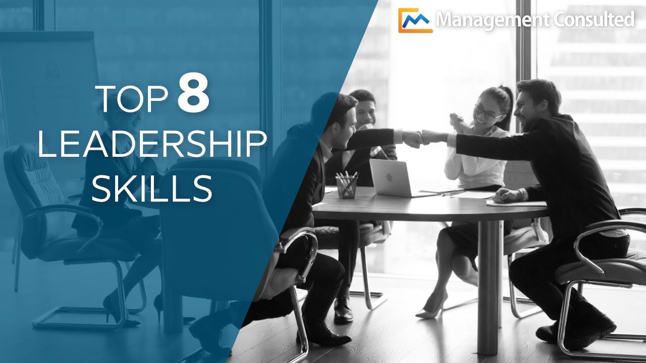 Leadership Skills: Top 8 Skills Every Leader Should Develop - YouTube