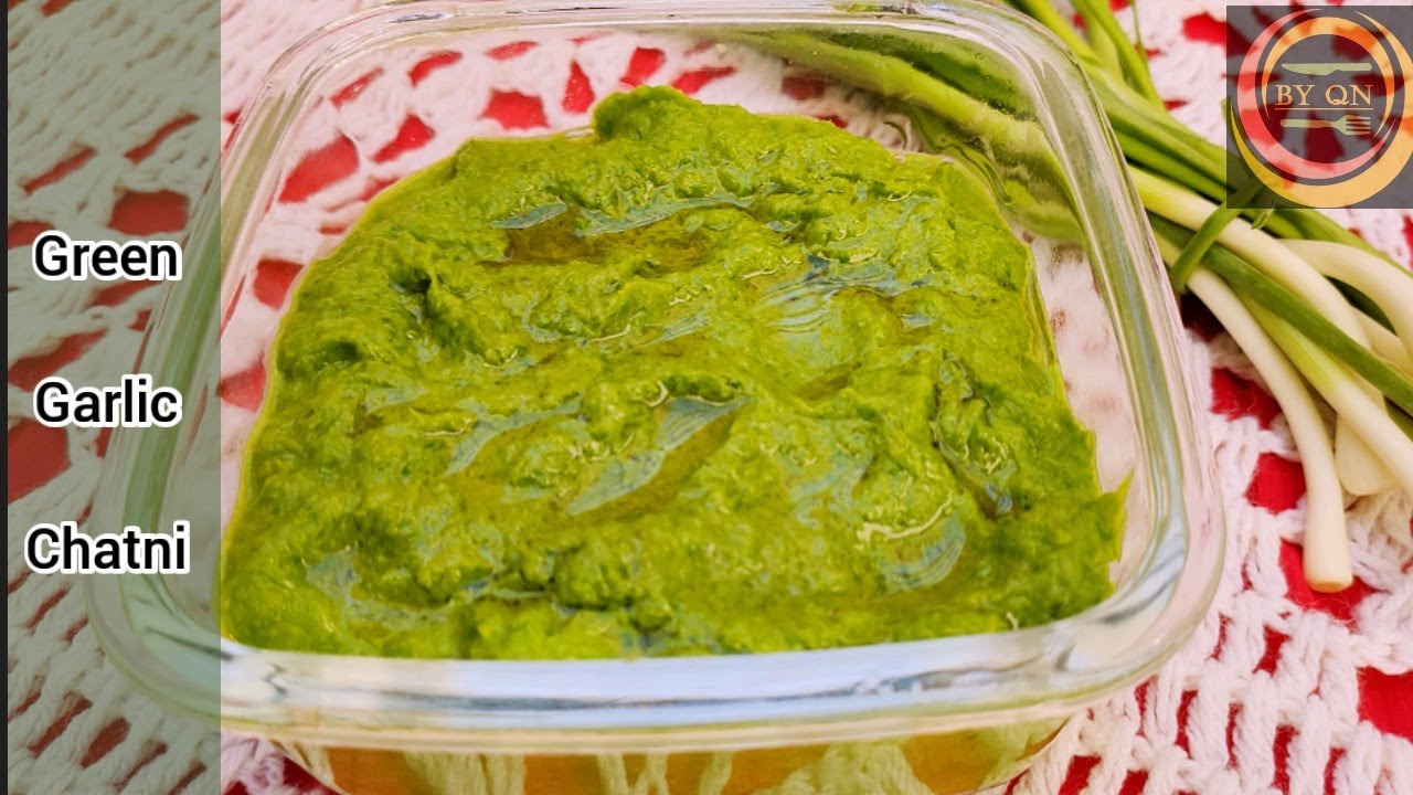 Green garlic chatni by QN | hara lesan ki chatni | lahsun ki chutney ...