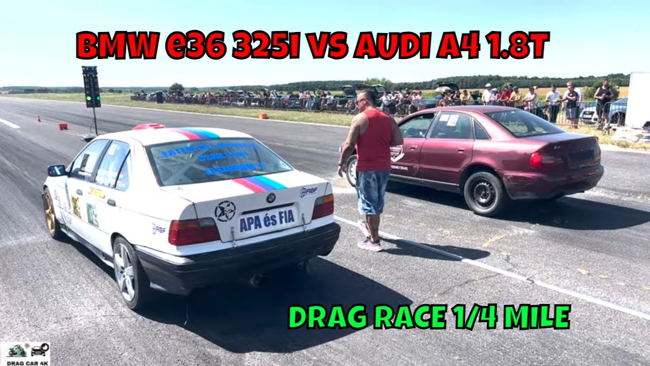 BMW e36 325i vs AUDI A4 1.8T drag race 1/4 mile 🚦🚗 - 4K UHD - YouTube