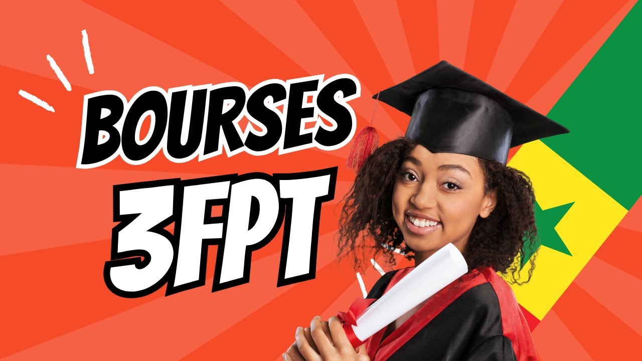 Bourses 3FPT 2024/2025 : Ouverture des Inscriptions - YouTube