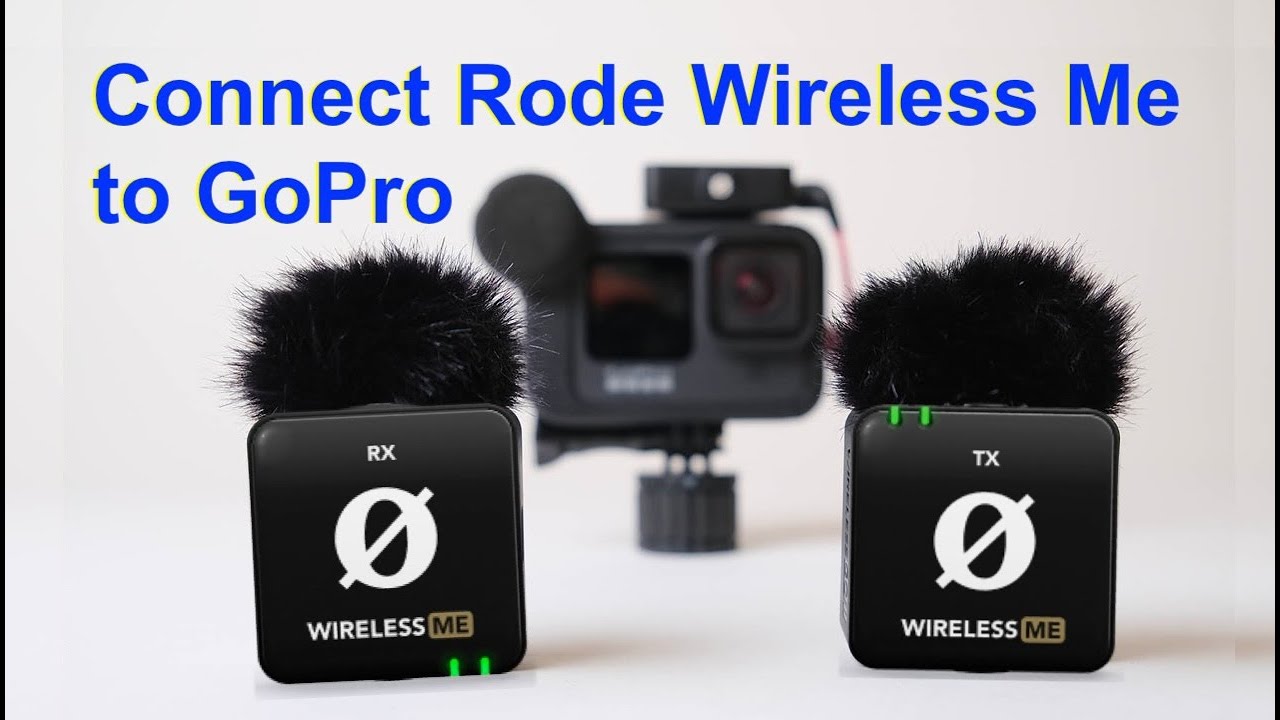 How to Connect Rode Wireless Me to GoPro | Best Microphone for YouTube ...