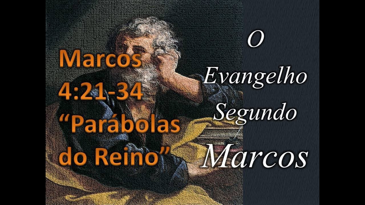 Marcos 4 :21-34 "Parábolas do Reino" - YouTube