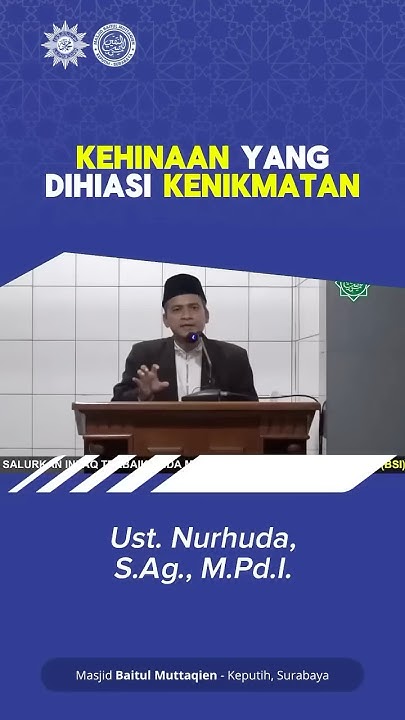 Waspada! Kehinaan Yang Dibungkus Dengan Kenikmatan - Ust. Nurhuda, S.Ag., M.Pd.I. - YouTube