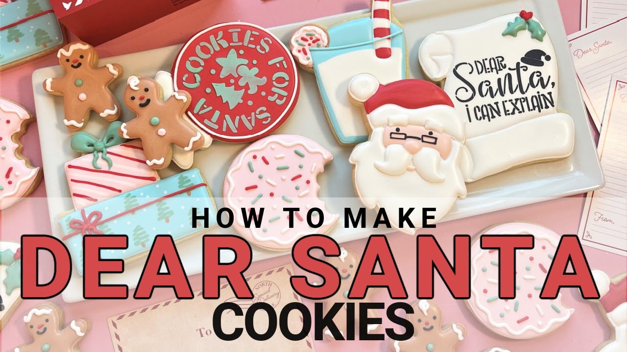 How to Make Dear Santa Cookies - YouTube