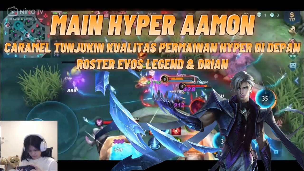 Evos Caramel tunjukin skill bermain Aamon ke Roster Evos legend & Drian ...