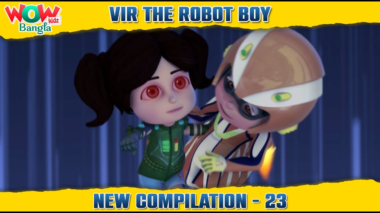 Vir: The Robot Boy In Bengali | New Compilation - 23 | Bangla Cartoons ...