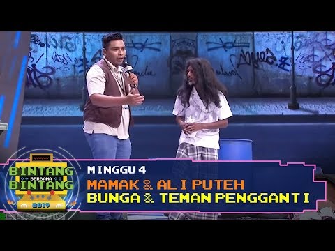 BBB 2019 (Minggu 4): Mamak & Ali Puteh - Bunga & Teman Pengganti