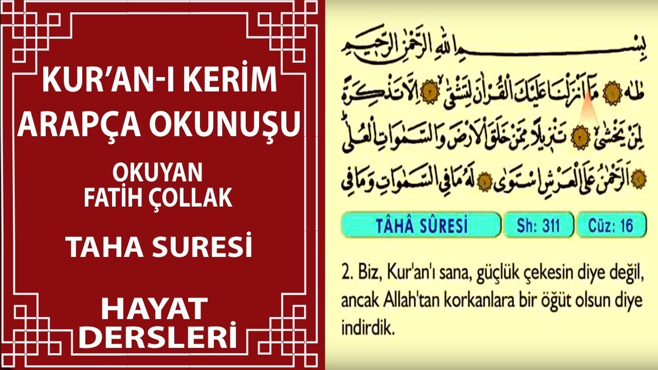 Taha Suresi - Arapça Okunuşlu - Mealli Kur'an-ı Kerim - YouTube