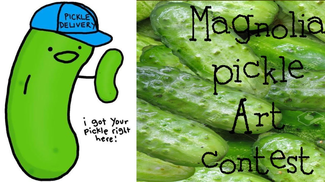 Magnolia pickle art contest! - YouTube