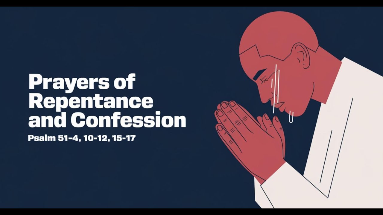 Prayers of Repentance and Confession Psalm 51 Sunday School Lesson ...