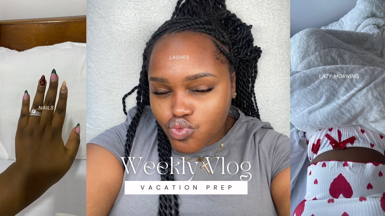 VLOG | Our first vacation with bae! Vacay prep, nails, lashes, vacation ...