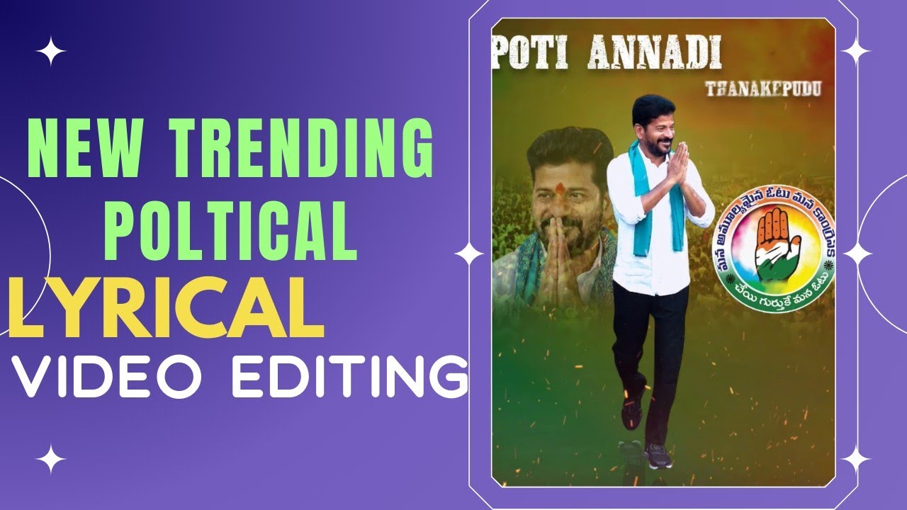New trending political leader video editing all party types || alight ...