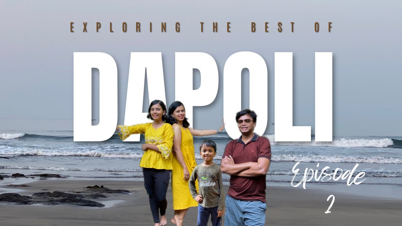Dapoli Tourist Places | Dapoli Beach 🏝 | Best Beach Resort in Konkan ...