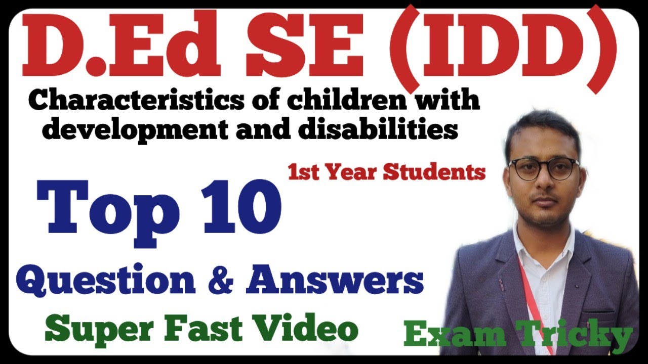 Characteristics of children with development and disabilities | D.Ed SE ...