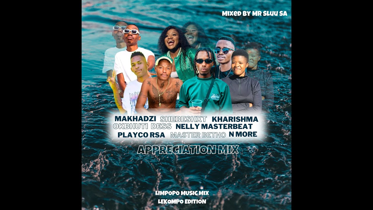 Limpopo Music Mix 11 Nov 2023 Appreciation Mix By Mr Sluu SA - YouTube