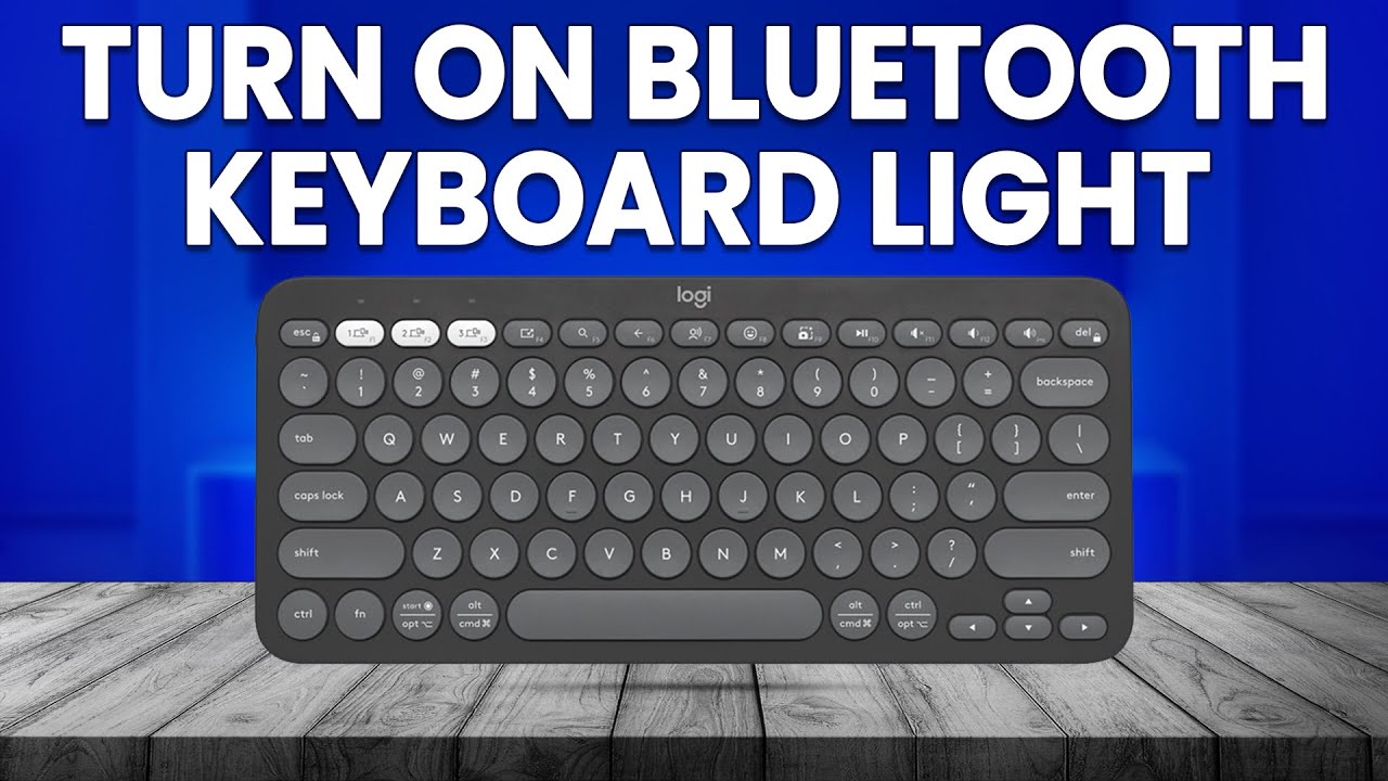 How To Turn On Bluetooth Keyboard Light (How To Setup And Activate ...