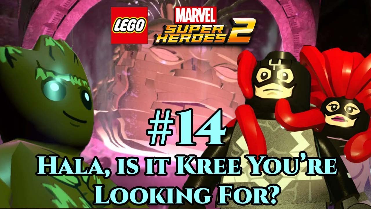 LEGO Marvel Superheores 2 Walkthrough Part 14 - Hala, is it Kree You're ...