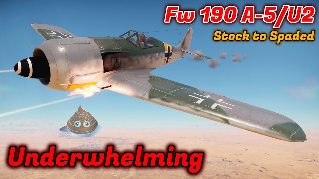 Fw 190 A-5/U2 - Stock to Spaded - Should You Grind It? Not Bad, But Not Good [War Thunder] - YouTube