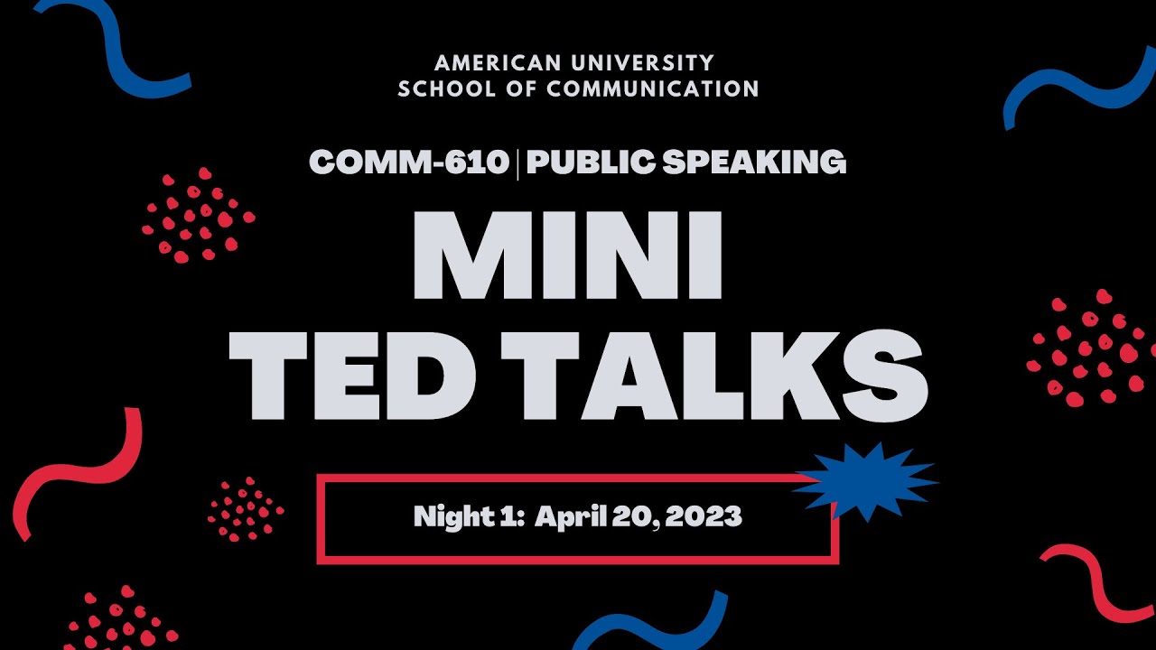 Spring 2023 COMM-310 Public Speaking Mini Ted Talks - Night 1 - YouTube