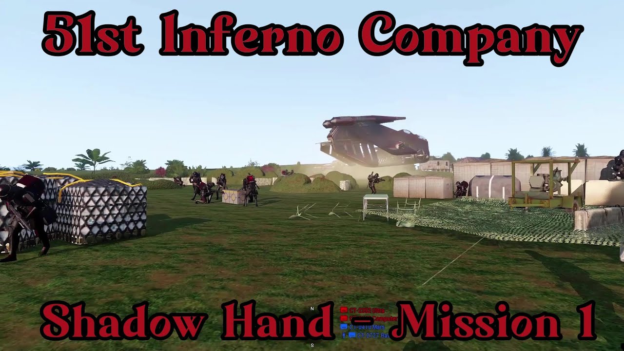 51st Inferno Company Arma 3 Shadow Hand Mission 1 - YouTube