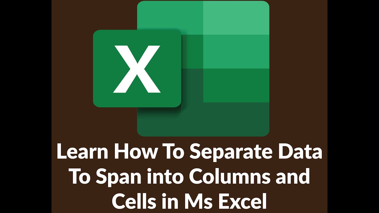 How To Separate Data In Columns And Cells To Span And Spread Into Other