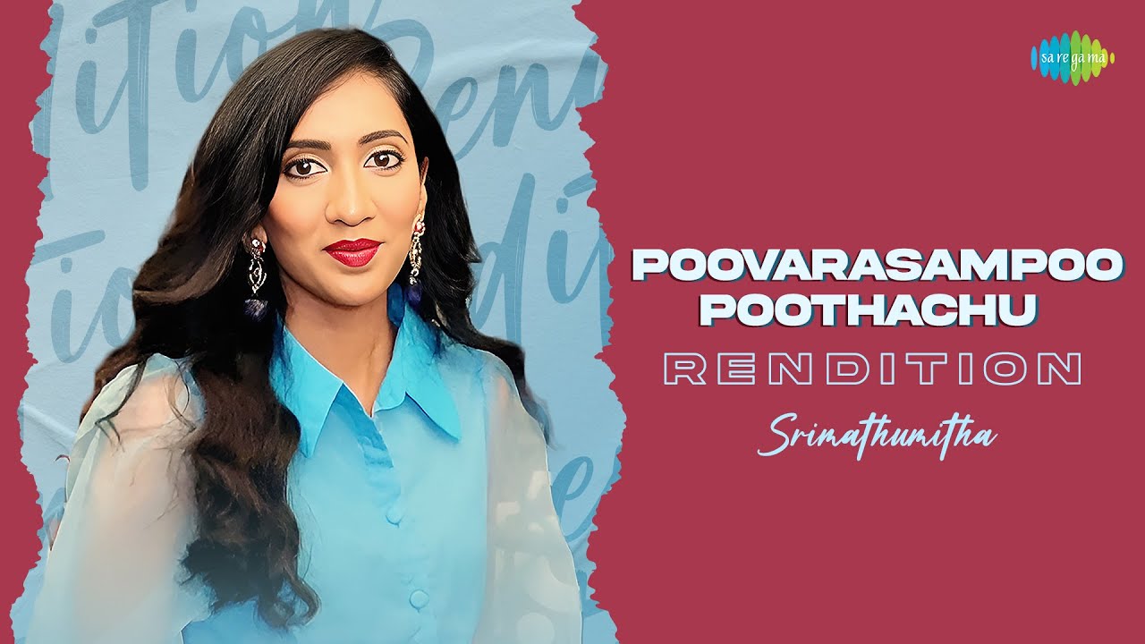 Poovarasampoo Poothachu - Rendition | Kizhakke Pogum Rail | Ilaiyaraaja ...