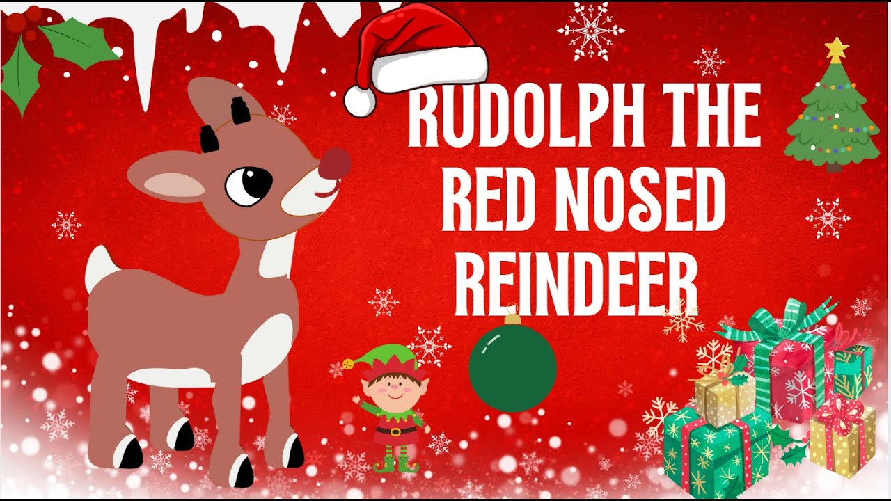 Rudolph the Red Nosed Reindeer - YouTube