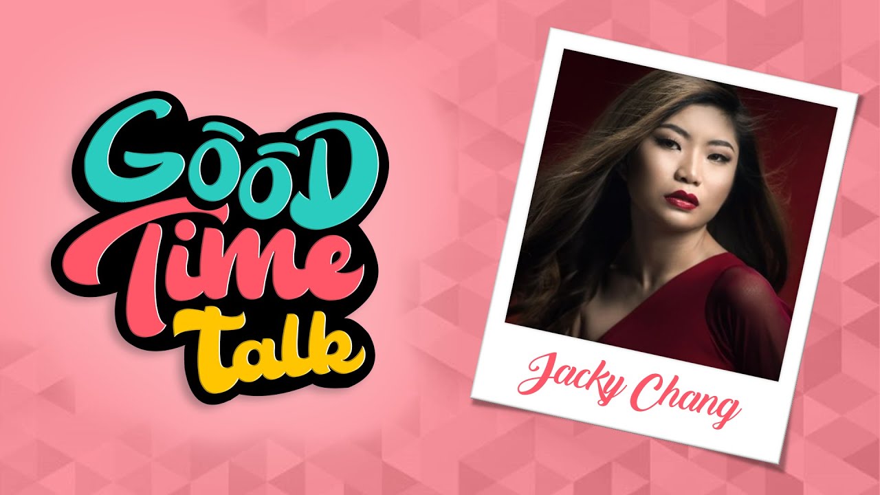 Good Time Talk | Jacky Chang - YouTube