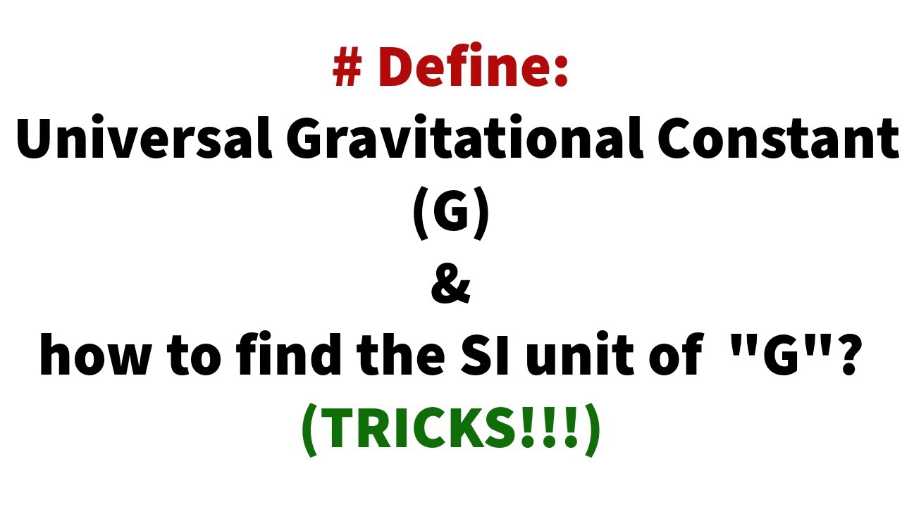 DEFINE UNIVERSAL GRAVITATIONAL CONSTANT? | FORCE | CBSE/SEE - YouTube