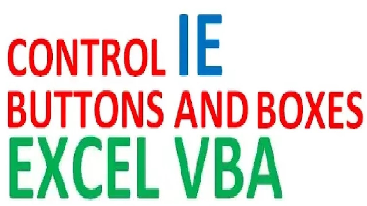 Excel Vba Control And Interact Internet Explorer Text Boxes And Buttons Youtube 7910