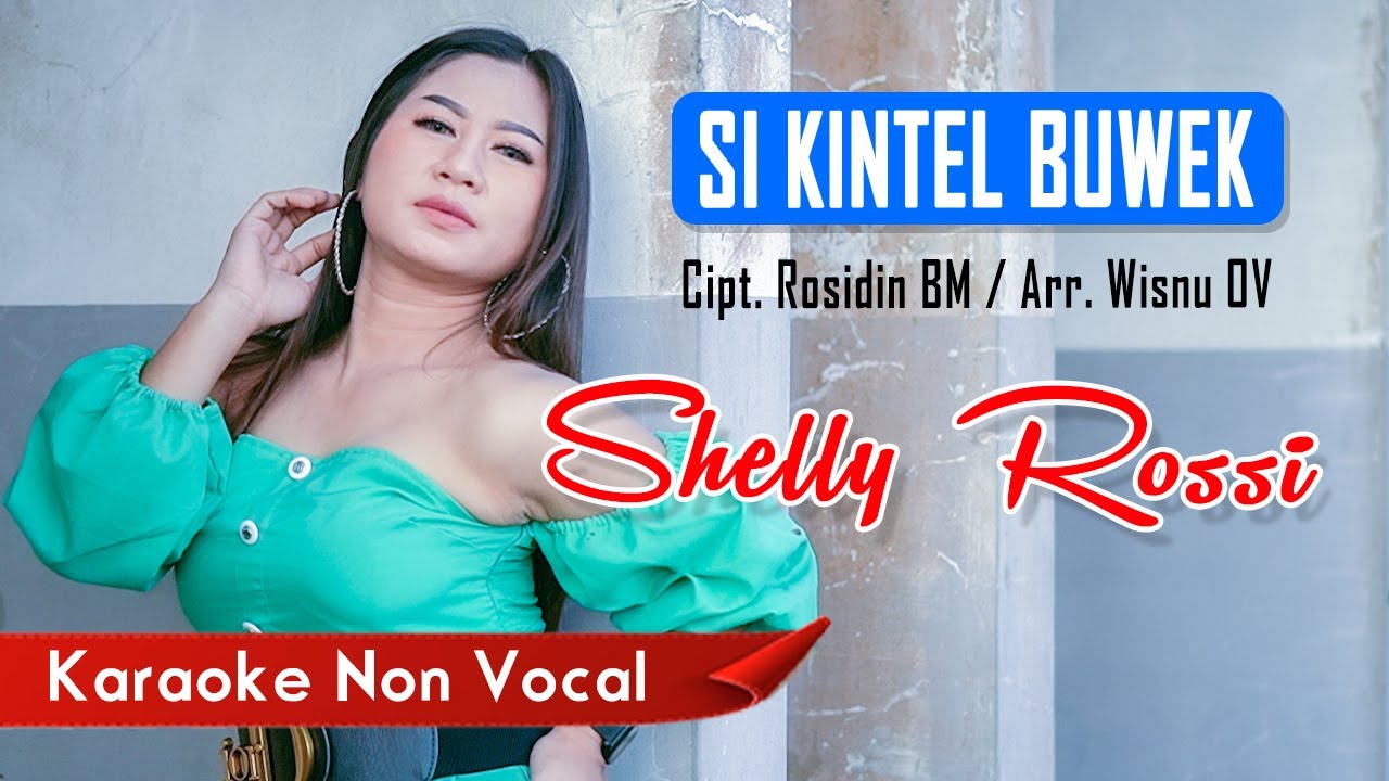 SI KINTEL BUWEK [ KARAOKE ] - YouTube