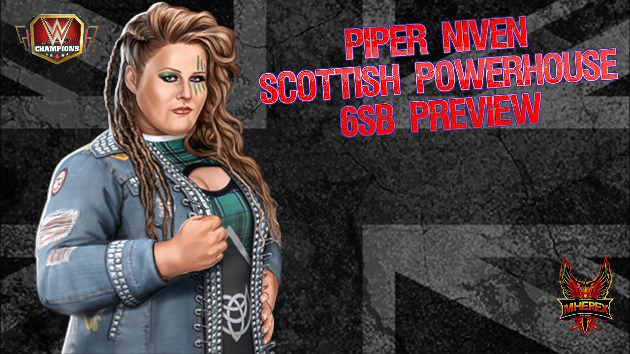 Piper Niven "Scottish Powerhouse" 6sb Preview Featuring 4 Builds - YouTube